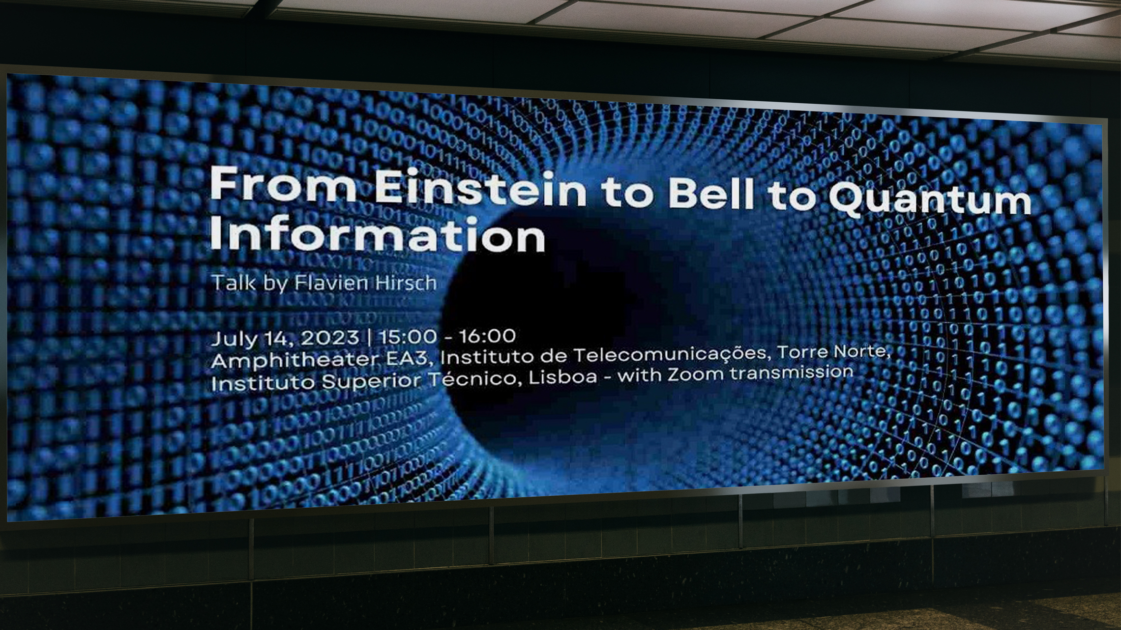 Talk – “From Einstein to Bell to Quantum Information” – Técnico Lisboa